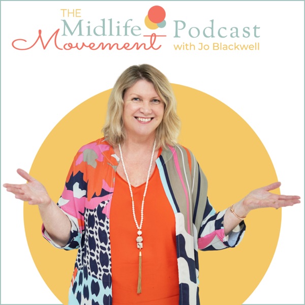 Women In The Middle® Loving Life After 50 Midlife Podcast Listen